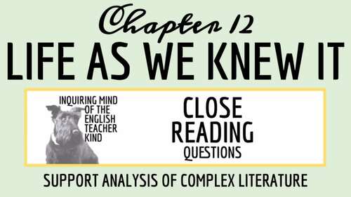 Life As We Knew It Chapter 12 Close Reading Worksheet (Printable)