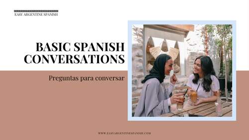 Basic Spanish Conversations by Easy Argentine Spanish | TPT