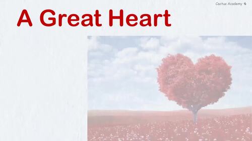 Wit and Wisdom Grade 4 Module 1: A Great Heart Lesson 4 by Cactus Academy