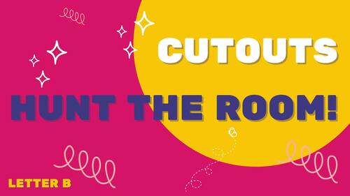 Write the Room Kindergarten - Letter "b": Writing / Vocabulary / Phonics.