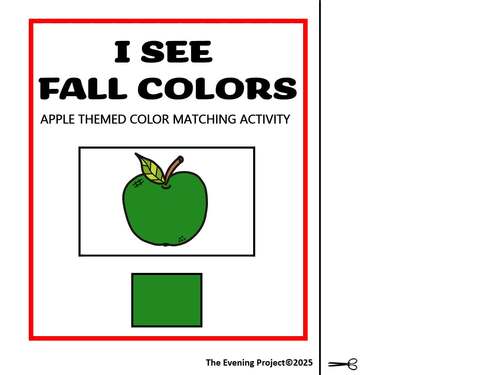 I SEE FALL COLORS/APPLE THEMED COLOR MATCHING ADAPTED BOOK FOR SP.ED