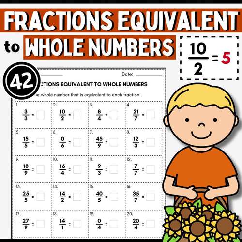Fractions Equivalent to Whole Numbers 3rd grade Fractions worksheet 3 ...