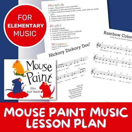 Music Lesson Plan | Mouse Paint | Movement and Musical Activities