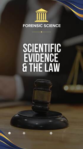 Forensics / Criminal Justice Scientific Evidence & the Law Student ...