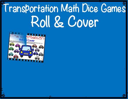 Transportation Math Center Dice Games by The Teaching Scene by Maureen