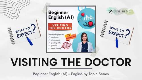 Visiting the Doctor - Beginner ESL for Teens & Adults (A1) by English MD
