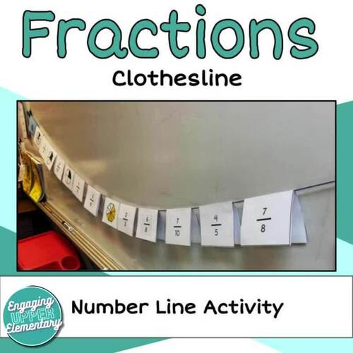 Fractions on a Number Line Activity by Engaging Upper Elementary