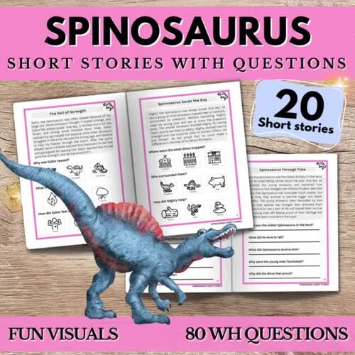 Spinosaurus 20 Dinosaurs Short Stories WH Open Questions Reading Autism ...