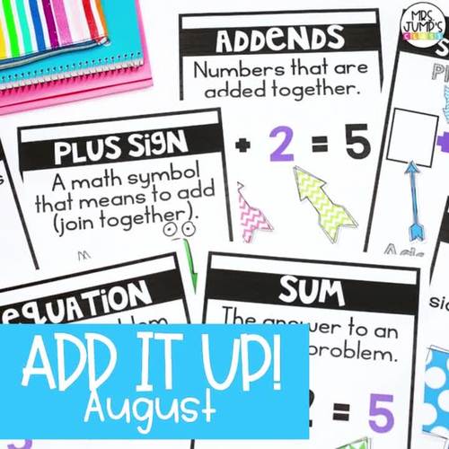 Add It UP! Addition Unit for August by Deanna Jump | TPT