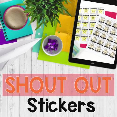 Reward Stickers & Student Shout Outs for Classroom Management | TPT