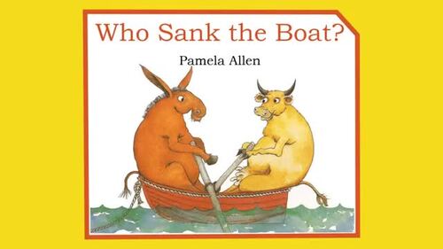 Who Sank the Boat? – Picture Book by Owen's Lesson Plans and Resources