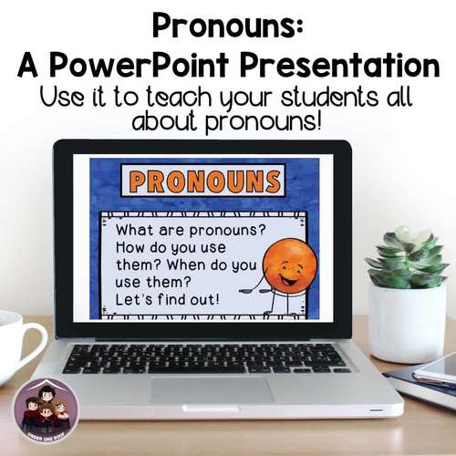 Pronouns PowerPoint Lessons by Under One Roof | Teachers Pay Teachers