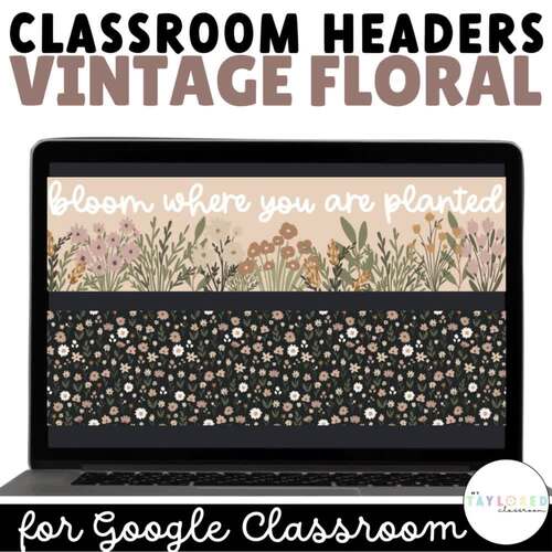 Vintage Floral Google Classroom Headers | Vintage Classroom Decor