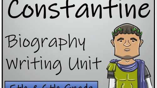 Constantine Biography Writing Unit | 5th Grade & 6th Grade | TPT