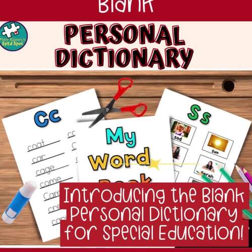 Blank Personal Dictionary for Spelling, Sight Words and Vocabulary