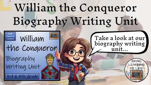 William the Conqueror Biography Project & Writing Unit | 3rd Grade ...