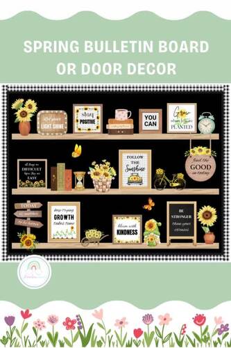 Spring Bulletin Board Ideas Sunflower Decorations March Motivational ...