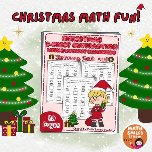Christmas 3-Digit Subtraction With & Without Regrouping | Holiday Math ...