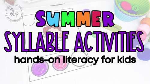 Counting Syllable Activities Summer Literacy Center by Beyond the Playroom