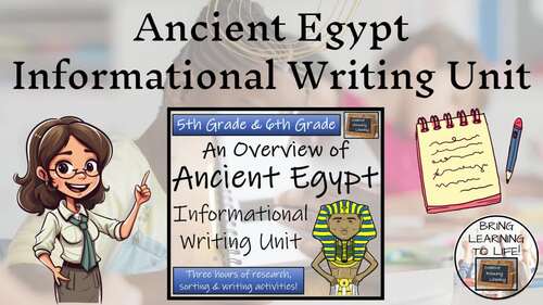 Ancient Egypt Informational Text Writing Unit | 5th-6th Grade | TPT