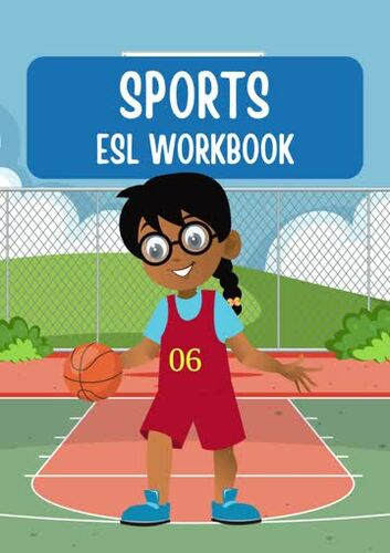 Fun and Colorful Kindergarten Workbook: ESL Sports Worksheets for Kids
