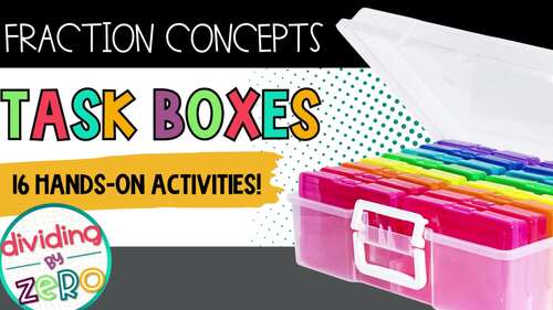 Bundle of Task Boxes: Fraction Concepts (16 Centers for 3rd Grade Math)