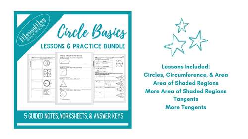 Circle Basics Notes & Worksheets Bundle - 5 lessons by Marisa May Education