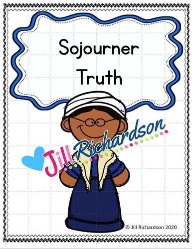 Sojourner Truth Reader Black History Month Kindergarten First & Second ...