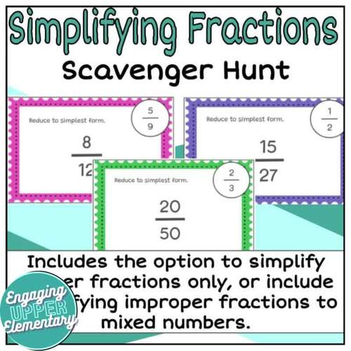 Simplifying Fractions Scavenger Hunt by Engaging Upper Elementary