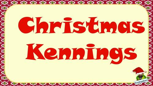 How To Write Christmas Kennings - Complete Lesson by Goodeyedeers