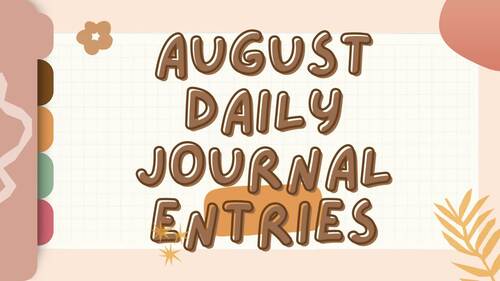 August Daily Journal Entry Prompts by Coffee Learning Laughter with Mrs T