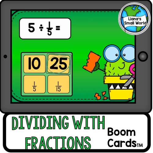Dividing Fractions with Whole Numbers BOOM tm Paperless Digital Task Cards