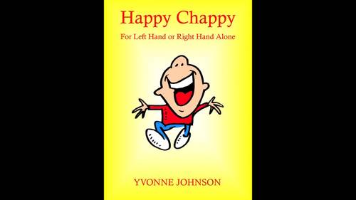 Happy Chappy - A Level 3 Piano Study For LH or RH Alone by Yvonne ...