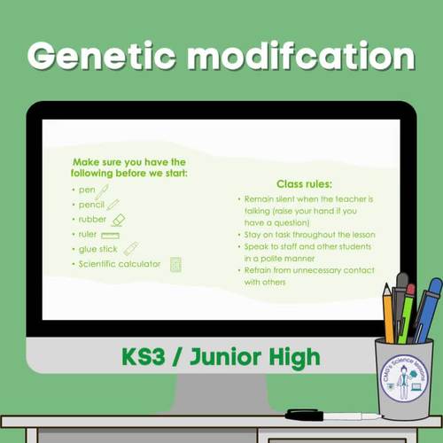 Genetic modification (KS3) by CMGs Science lessons | TPT