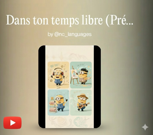 FRENCH SONG Grade 6 Unit 12: Dans ton temps libre (Présent & Futur proche)