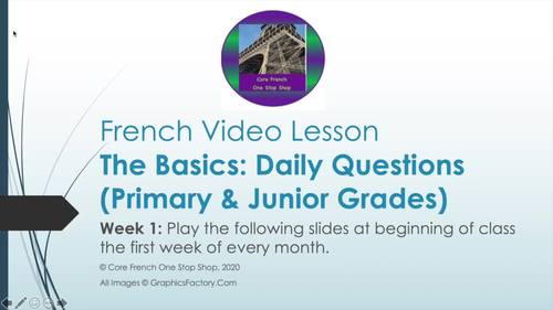French Video Lesson "The Basics" Week 1 For Primary & Junior Grades