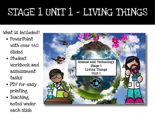 STAGE 1 UNIT 1 NSW Science Teaching unit- Living Things Years 1 and 2