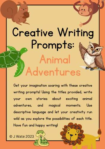 Animal Adventures: Creative Writing Story Prompts Worksheet Pack