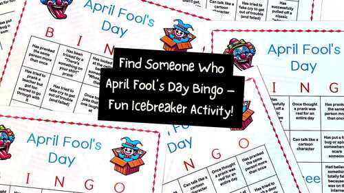 April Fools Day Find Someone Who Bingo Spring April Fools Prank ...