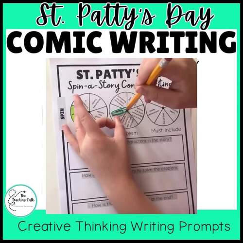 St. Patty's Day Comic Writing Activity- Spin-a-Story! by The Teaching Path
