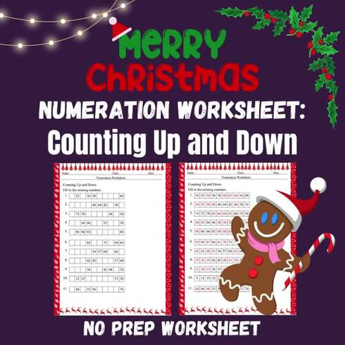 Christmas Gingerbread Math Numeration: Counting Up and Down ...