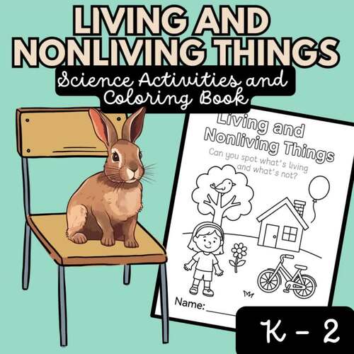 Living and Nonliving Things Worksheets | K-2 Science Activities ...