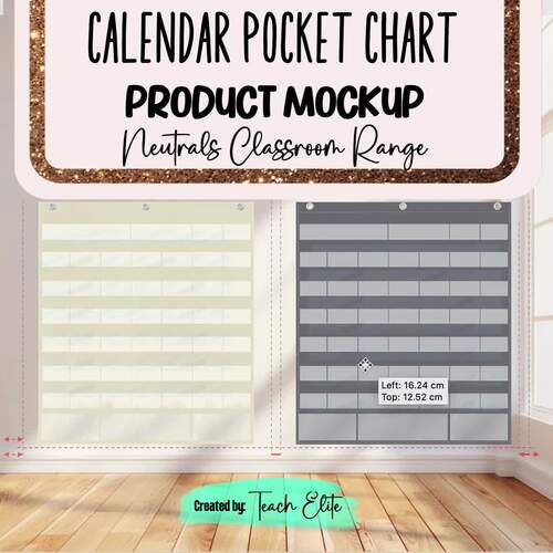 Neutrals Calendar Pocket Chart MOVEABLE Mock-up 16 Options by Teach Elite