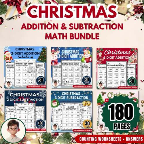 Christmas Addition & Subtraction Math Bundle: 2, 3, & 4-Digit | 180 Pages