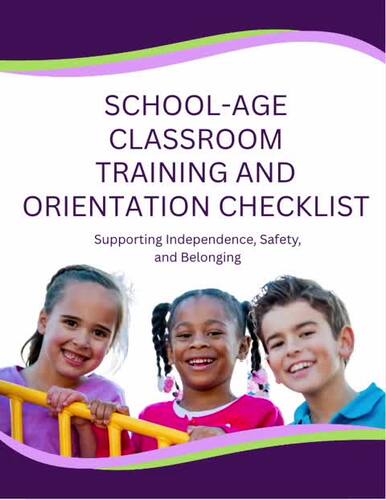 Training and Orientation Checklist for the School-Age Classroom by ...