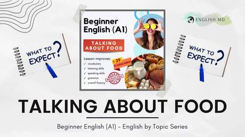 Talking about Food | Countable & Uncountable Nouns | Beginner ESL/ELL (A1)