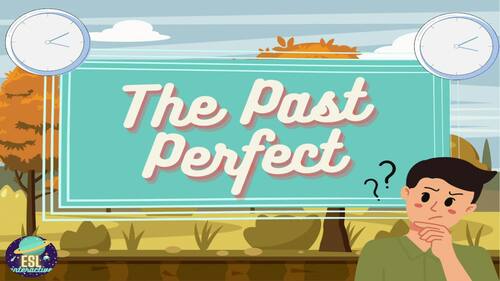 The Past Perfect ESL/ELL PowerPoint Lesson for B1 Level Students