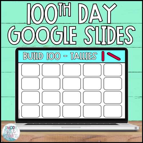 100th Day of School Google Slides by Rhody Girl Resources | TPT