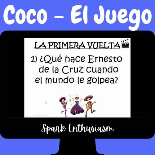 Coco Spanish Movie Game - El Dia de los Muertos by Spark Enthusiasm Spanish