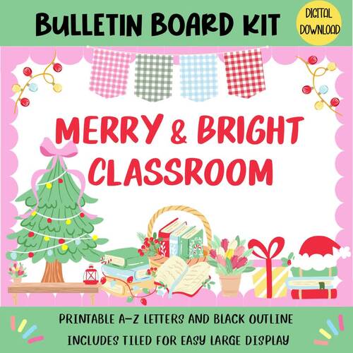 Merry and Bright Holiday Classroom Decorations | Christmas Bulletin Board